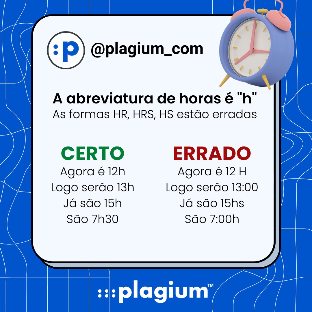 Abreviação das horas: o correto é 9h, 9hs, 9hrs? - Pensar Cursos Blog