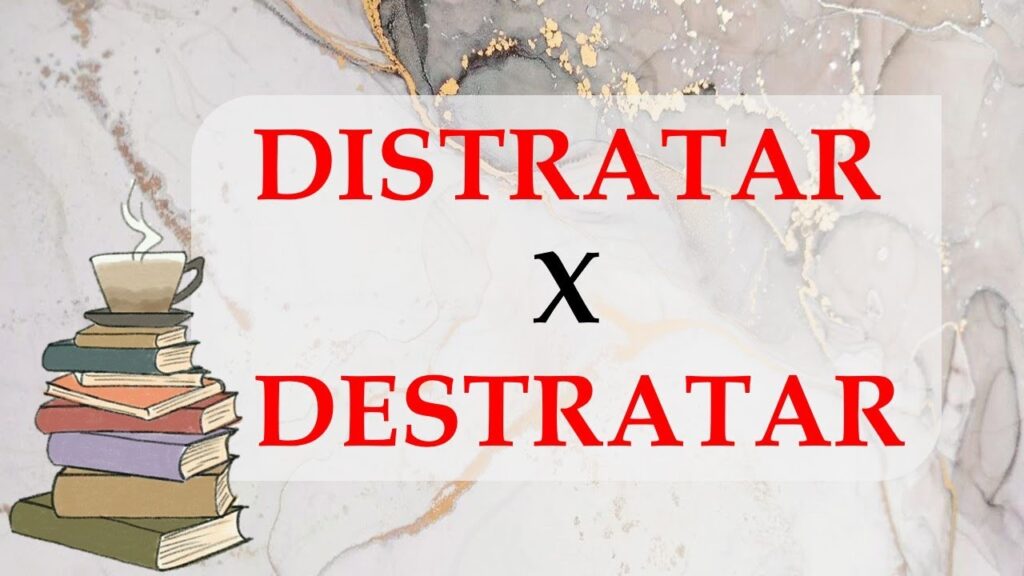 Qual é a diferença entre "distratar" e "destratar"? - Blog Pensar Cursos