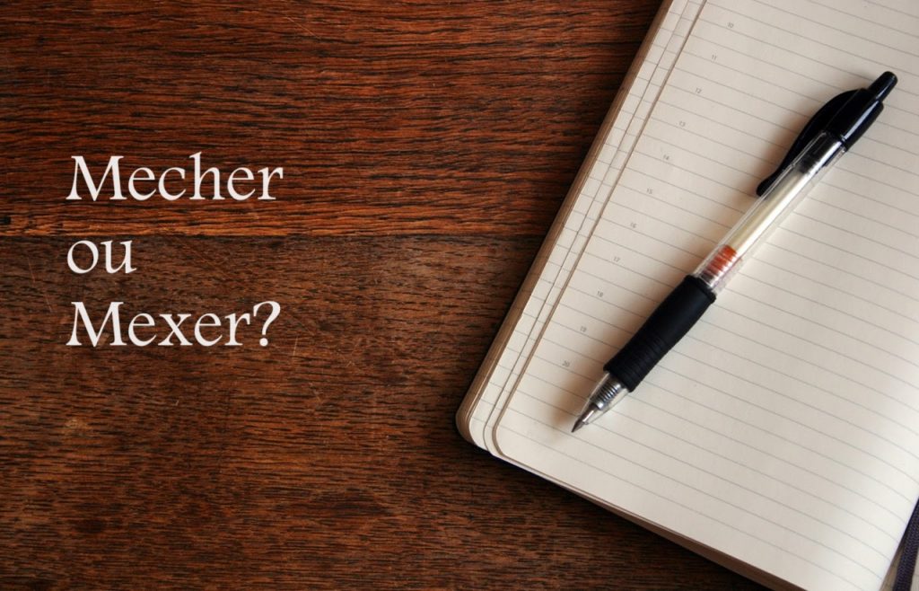 Dúvidas de Português: "mexer" ou "mecher"? - Pensar Cursos Blog