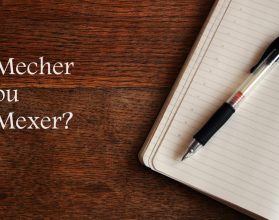 "Mecher" ou "Mexer"? Você sabe qual o correto?