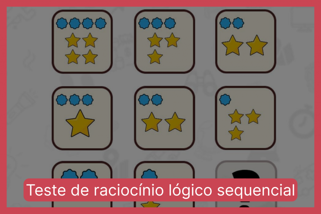 Teste de raciocínio lógico sequencial: descubra a sequência correta em ...